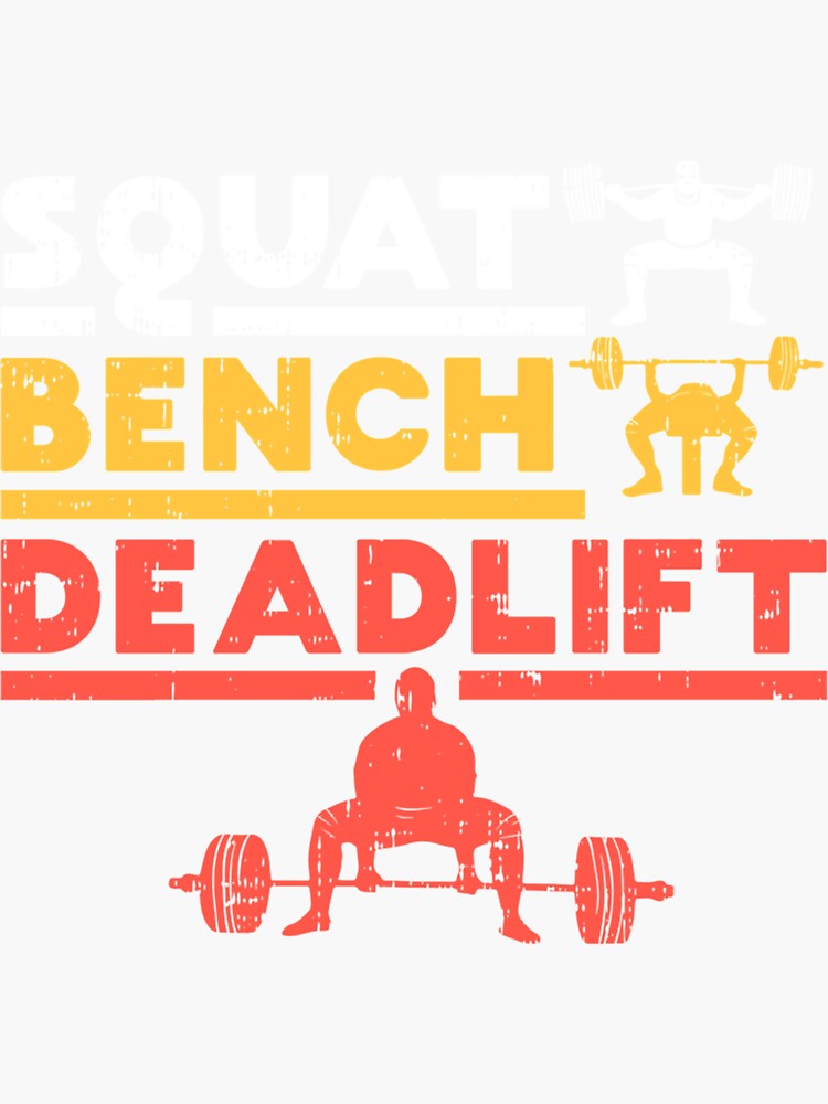 "Squat Bench Deadlift Workout Squat Bench Deadlift Essential T-Shirt ...