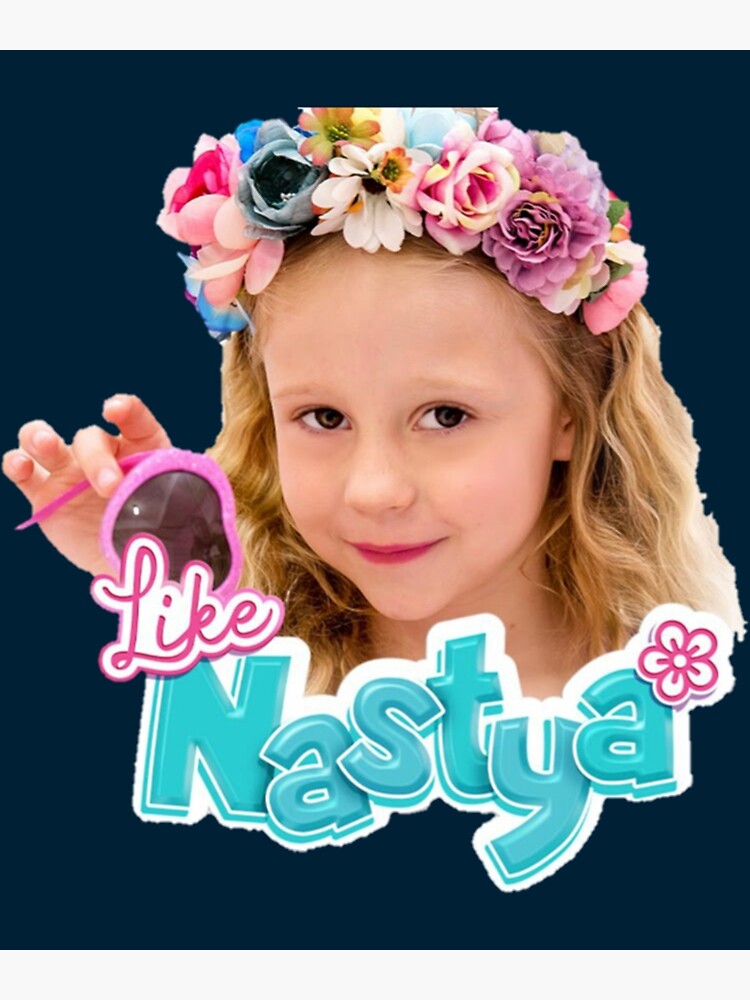 "like Nastya " Poster for Sale by MunsterIce | Redbubble
