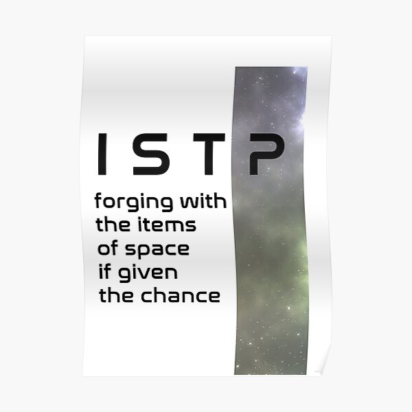 "ISTP Space Design" Poster for Sale by mbtimes | Redbubble