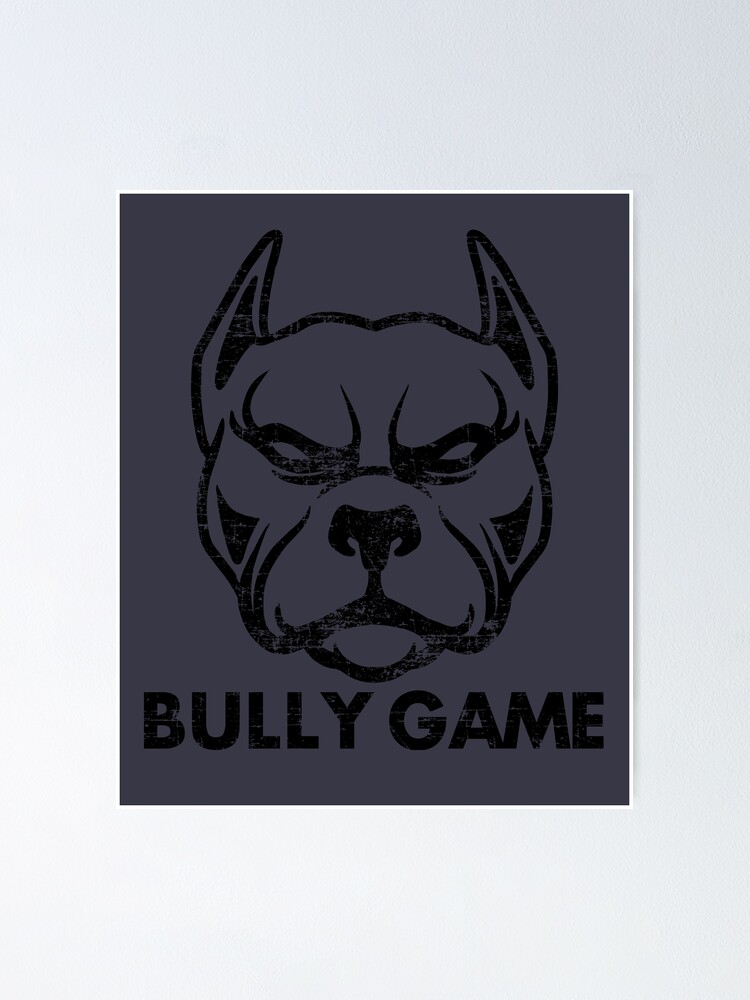 "American Bully Game" Poster for Sale by glendasalgado | Redbubble