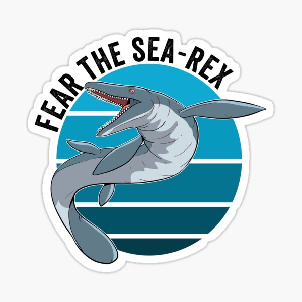 "Fear The Sea-Rex - Mosasaurus" Sticker for Sale by chrisomatico ...