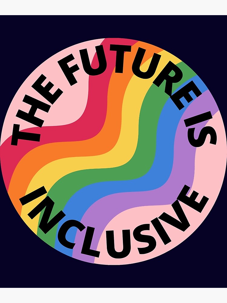"The Future Is Inclusive Pride Rainbow Pink " Poster for Sale by ...