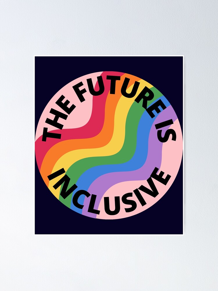 "The Future Is Inclusive Pride Rainbow Pink " Poster for Sale by ...