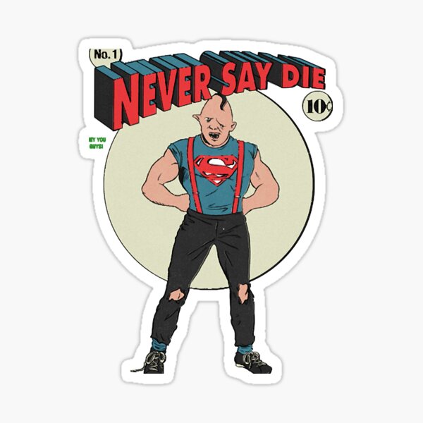 Shhhh Listen Do You Hear The Sound Of Goonies Sticker For Sale By