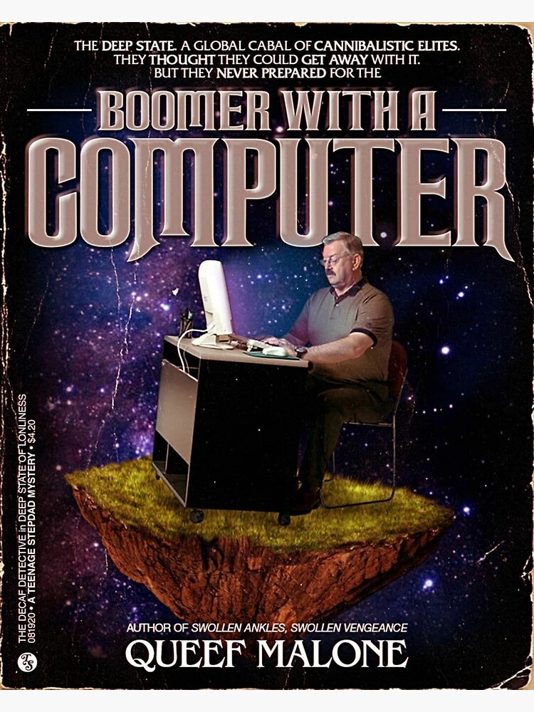 "Boomer With a Computer" Poster for Sale by Loreman | Redbubble