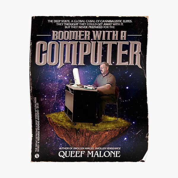 "Boomer With a Computer" Poster for Sale by Loreman | Redbubble