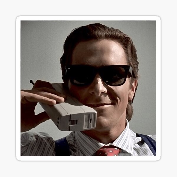 "Patrick Bateman Calling - American Psycho meme" Sticker for Sale by ...
