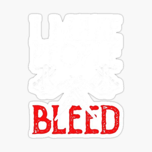 "I Make People Bleed Funny Tattoo Master Tattoo Artist Gift Tattoo ...
