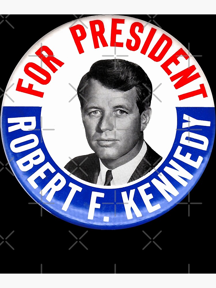 "Secret Robert F Kennedy For President - 1968 Gifts Movie Fan" Poster ...