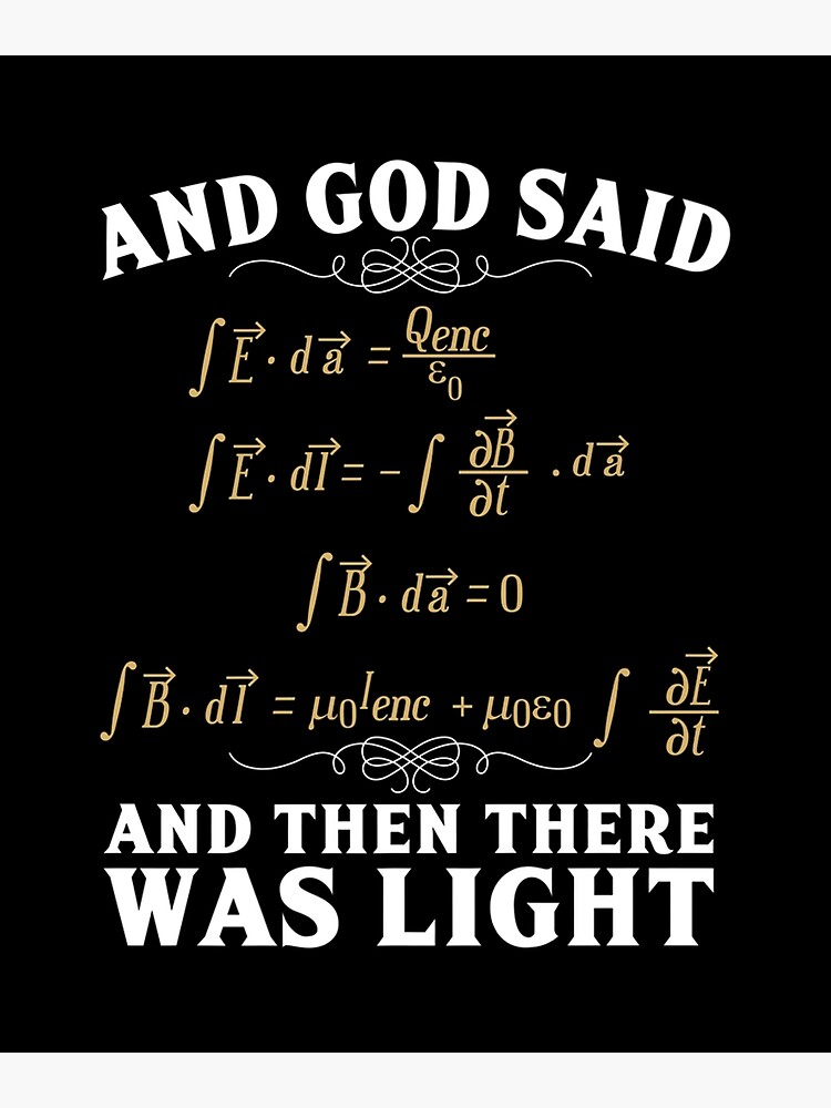 "God Said And Then There Was Light Maxwell Equation Math Geek Premium ...