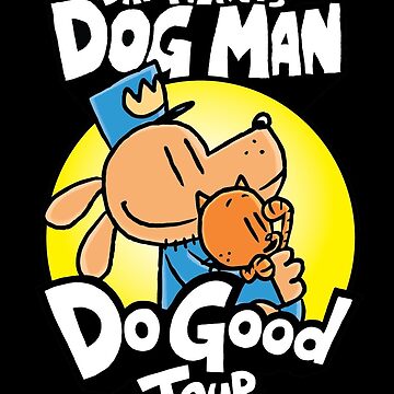 " Dog Man Do Good Tour" Sticker for Sale by IsabelCummings | Redbubble