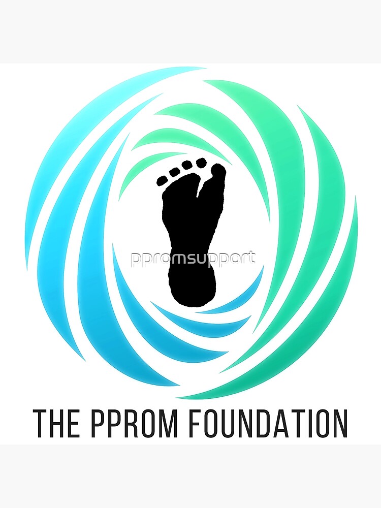 "The PPROM Foundation" Poster for Sale by ppromsupport | Redbubble