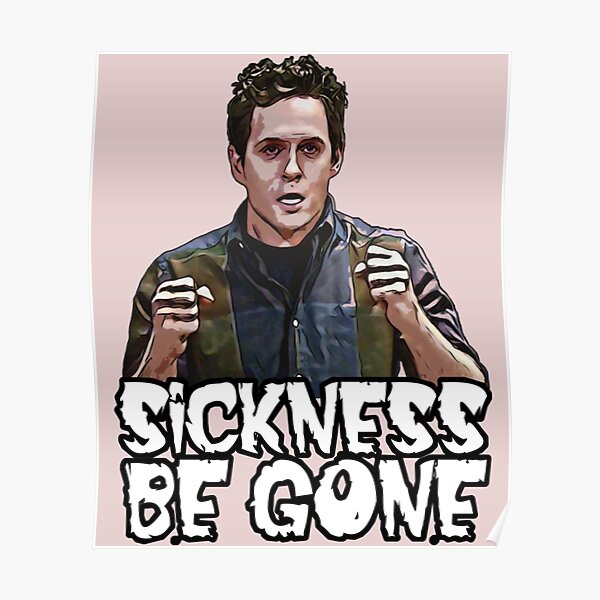"Sickness Be Gone " Poster for Sale by hocdeptrai102 | Redbubble