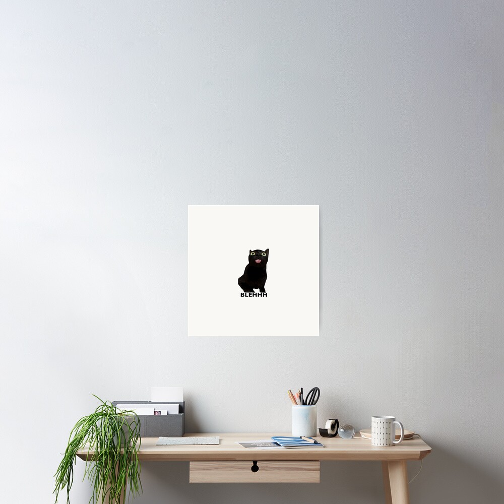 "BLEHHH black cat" Poster for Sale by qtfonts | Redbubble