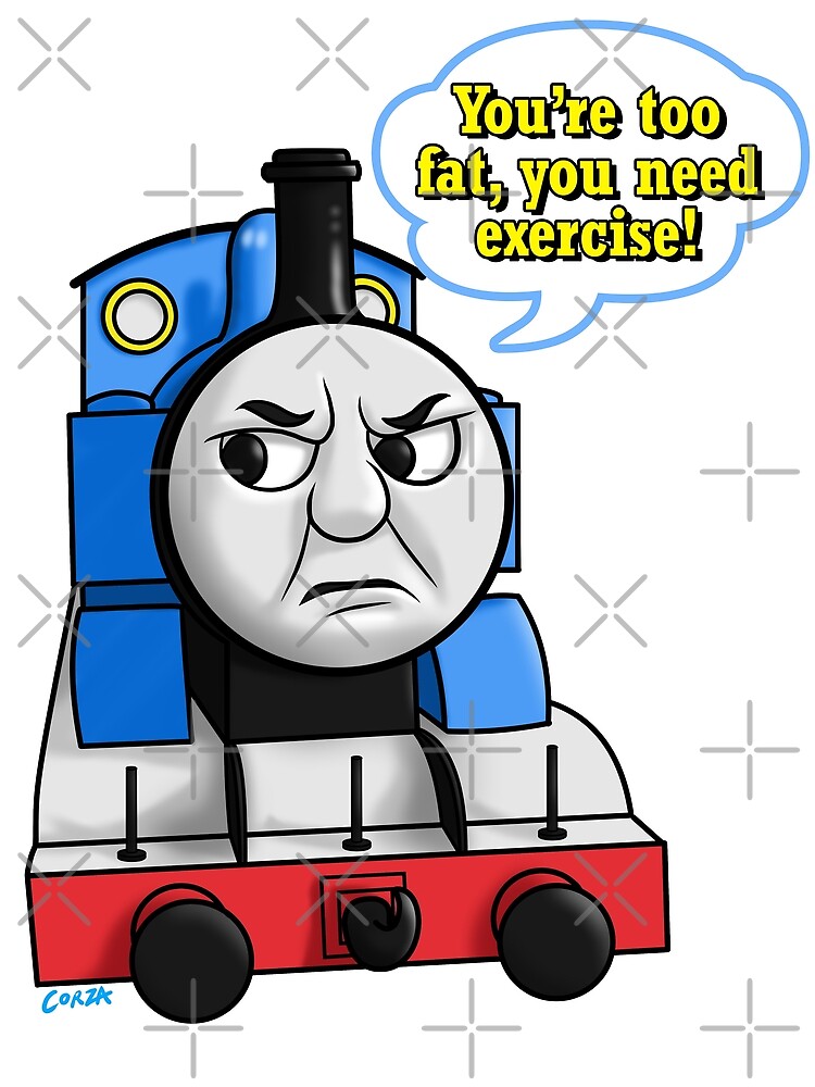 "Cheeky Thomas "You're too fat"" Art Print by corzamoon | Redbubble