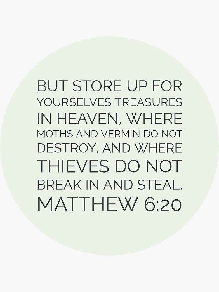 "Matthew 6 20 Bible Verse" Sticker for Sale by Augustine98 | Redbubble