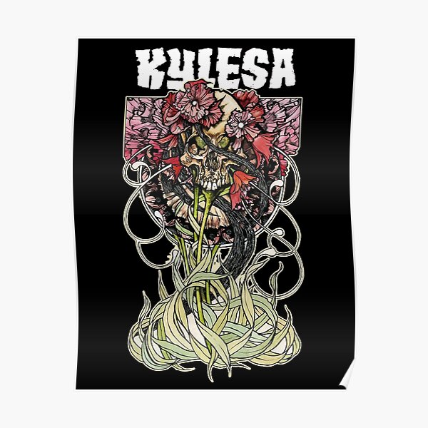 "KYLESA" Poster for Sale by MANGKYJO | Redbubble