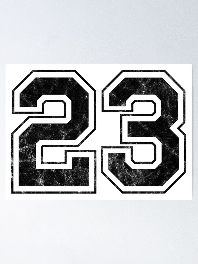 "Number 23" Poster for Sale by PaulSDesign | Redbubble