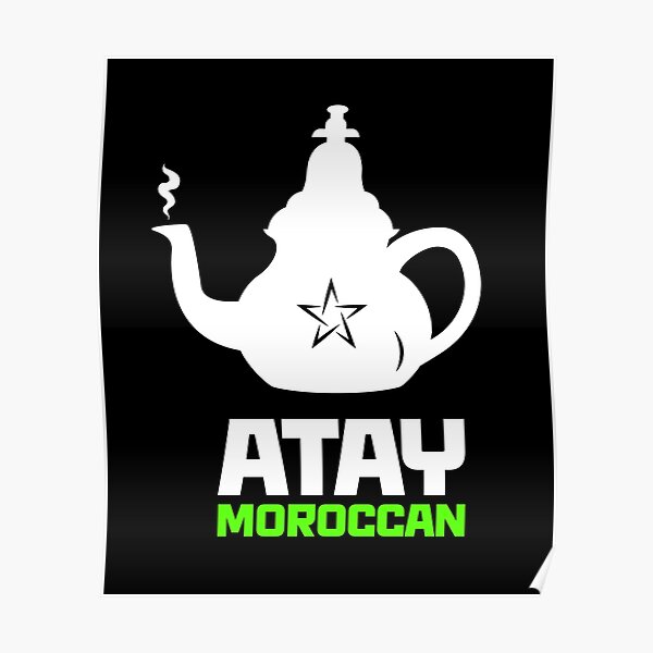 "Atay moroccan - Authentic Moroccan teapot" Poster for Sale by Ab9ary ...