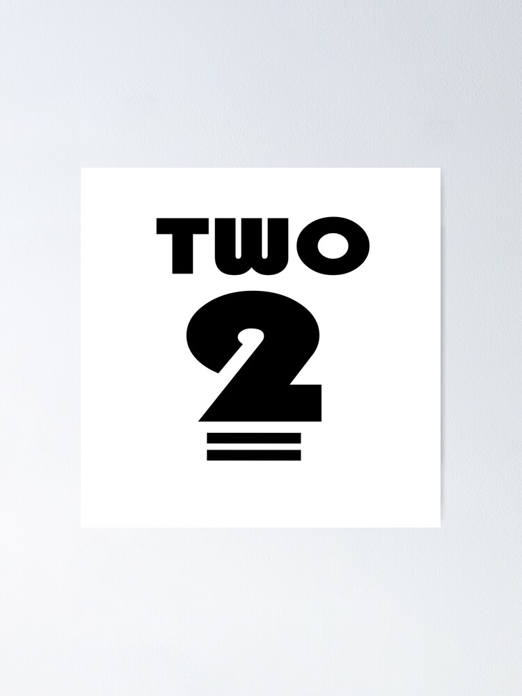 "number two" Poster for Sale by zoom2023 | Redbubble