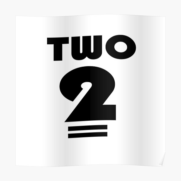 "number two" Poster for Sale by zoom2023 | Redbubble