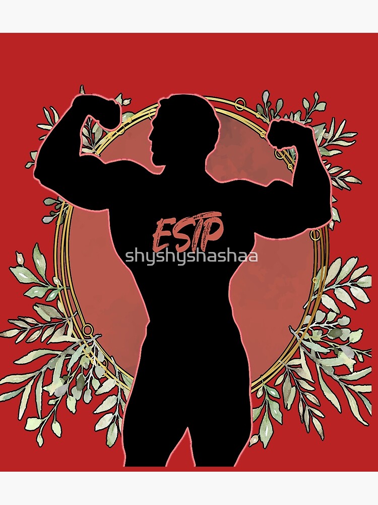 "ESTP Boy / ESTP Men- Promoter -Merch" Poster for Sale by shyshyshashaa ...