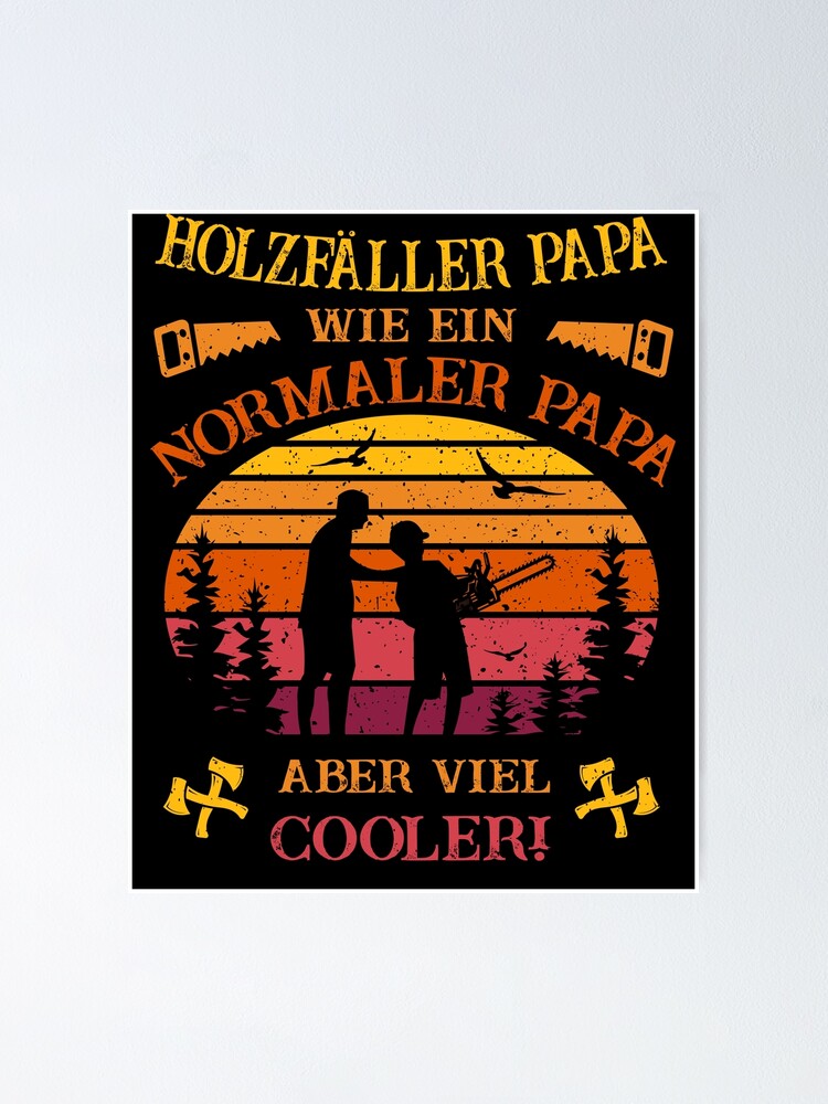 Póster «Lumberjack Dad - Dad Son Chainsaw - Día del padre» de Shirt ...