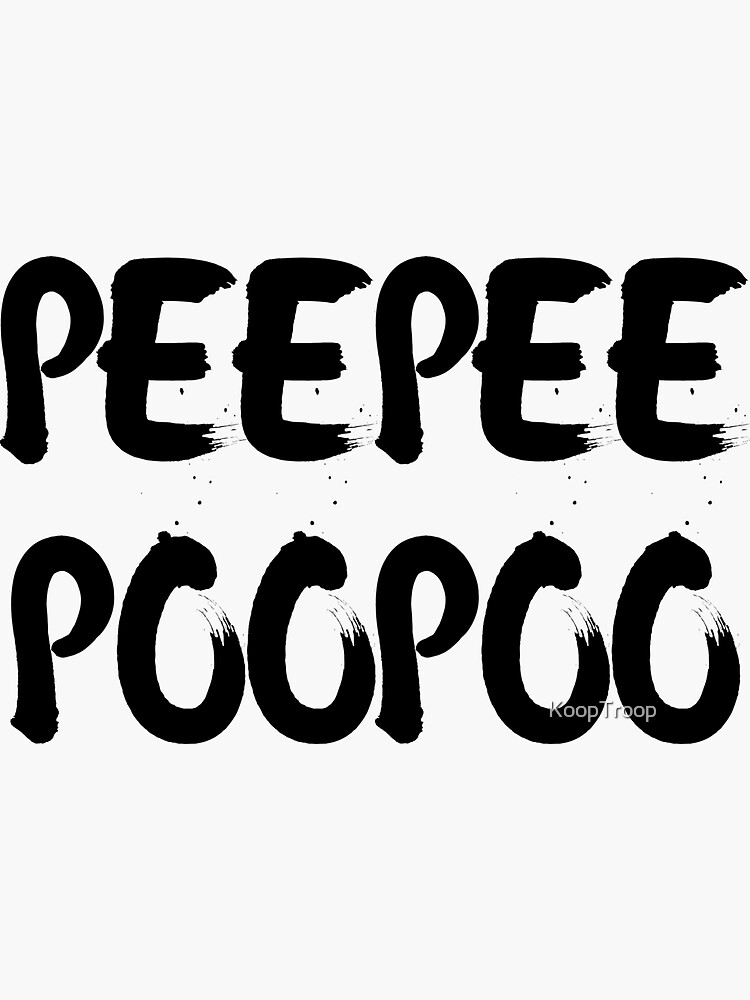 "Painted peepeepoopoo " Sticker for Sale by KoopTroop | Redbubble
