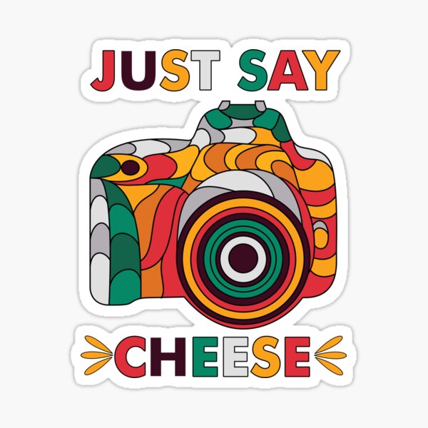 "Just say cheese" Sticker for Sale by Fzaahra | Redbubble