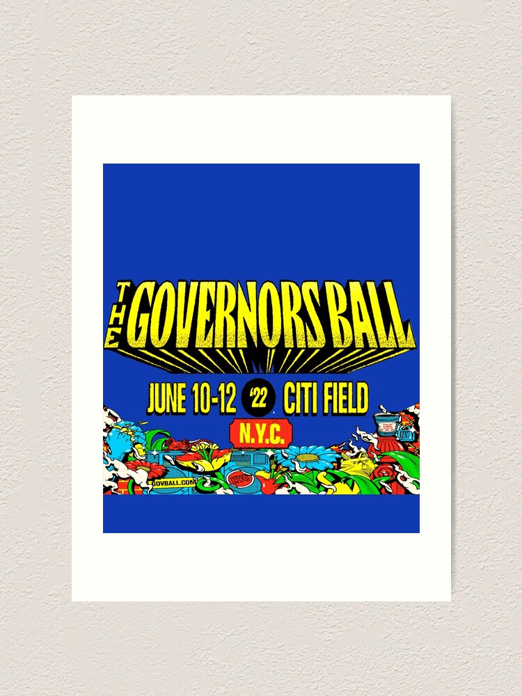 "Governors Ball Music Festival 2022" Art Print for Sale by bonds69 ...