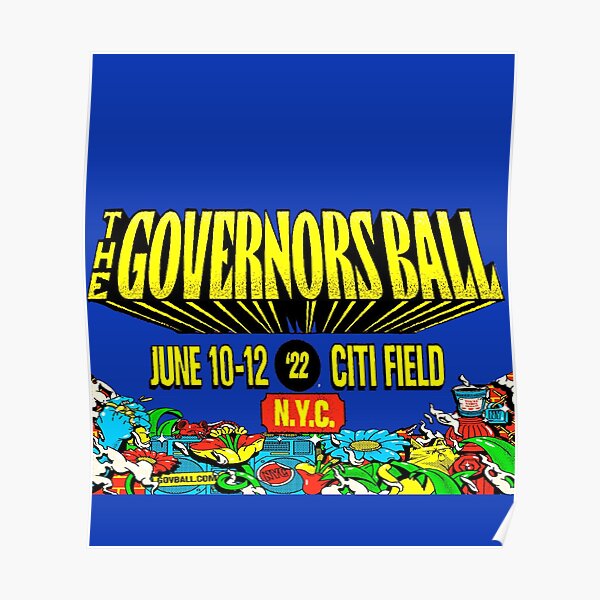 "Governors Ball Music Festival 2022" Poster for Sale by bonds69 | Redbubble