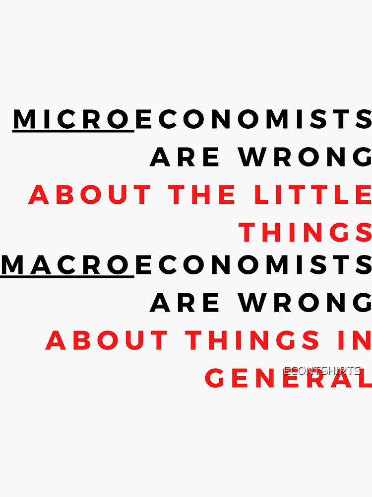 "Micro and macro economics economist jokes, Econtalk among econ majors ...