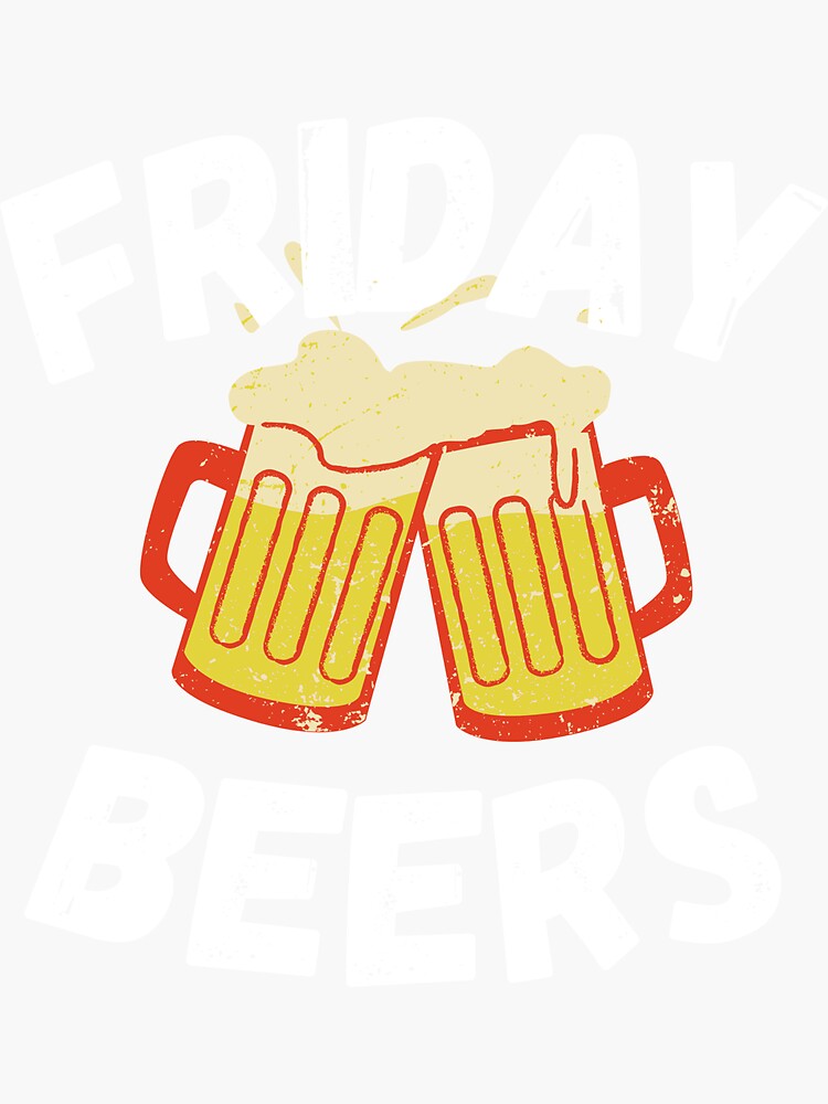 "Friday beers" Sticker for Sale by Zoloart | Redbubble