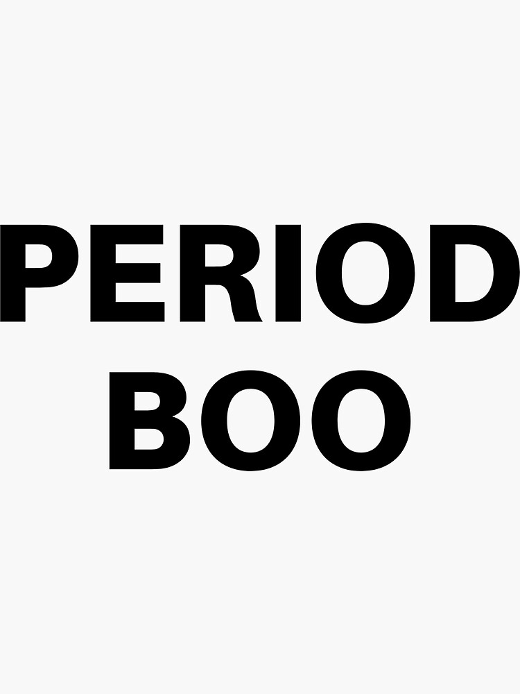 "Period Boo" Sticker for Sale by stevenmhill1441 | Redbubble