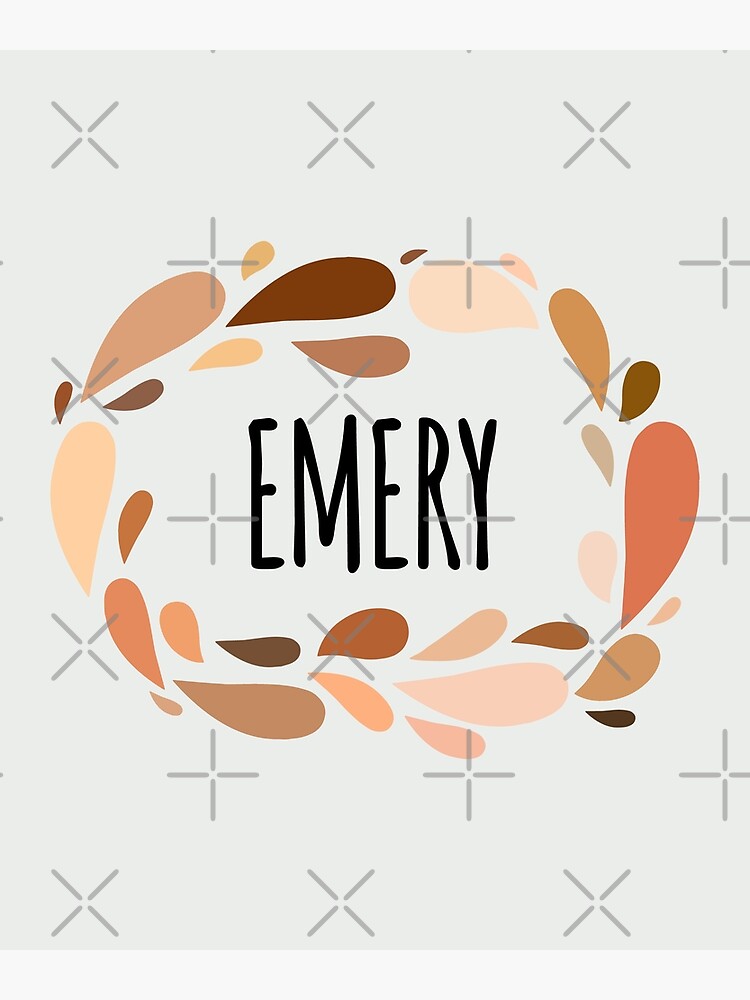 Póster «Emery - Nombres para Esposa Hija y Niña» de kindxinn | Redbubble