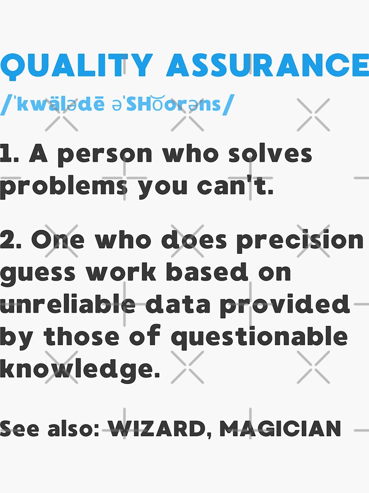 FUNNY QUALITY ASSURANCE DEFINITION Sticker For Sale By Appareltolove funny-quality-assurance-definition-sticker-for-sale-by-appareltolove