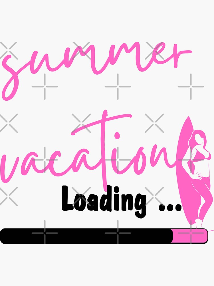 "summer vacation loading" Sticker for Sale by simobinz1 | Redbubble