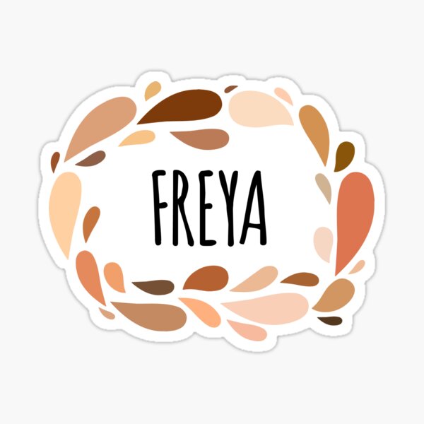 "Freya - Names for Wife Daughter and Girl" Sticker for Sale by kindxinn ...
