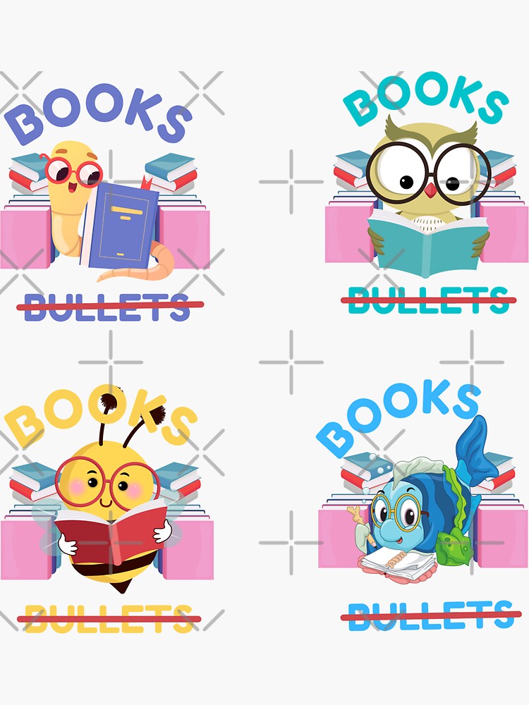 "Books Not Bullets | Ban Guns Not Books | Gun Reform Now" Sticker for ...