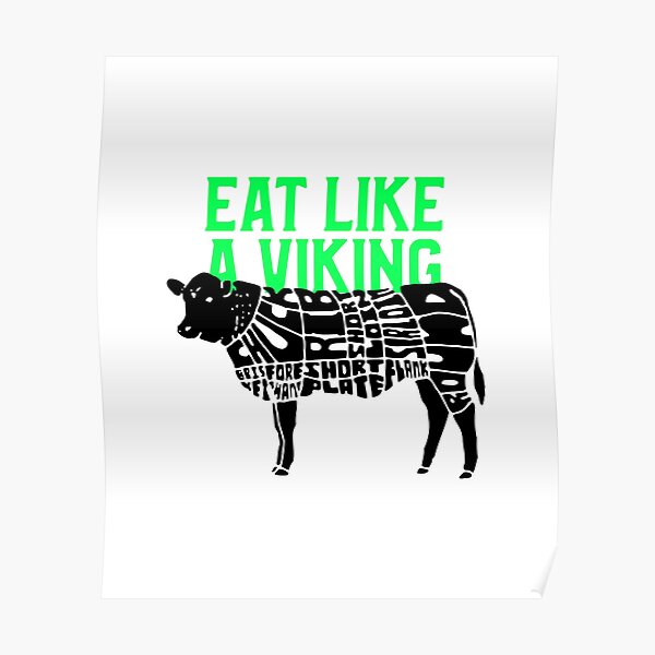 "Essen Sie wie ein Wikinger" Poster von SBRTPOD | Redbubble