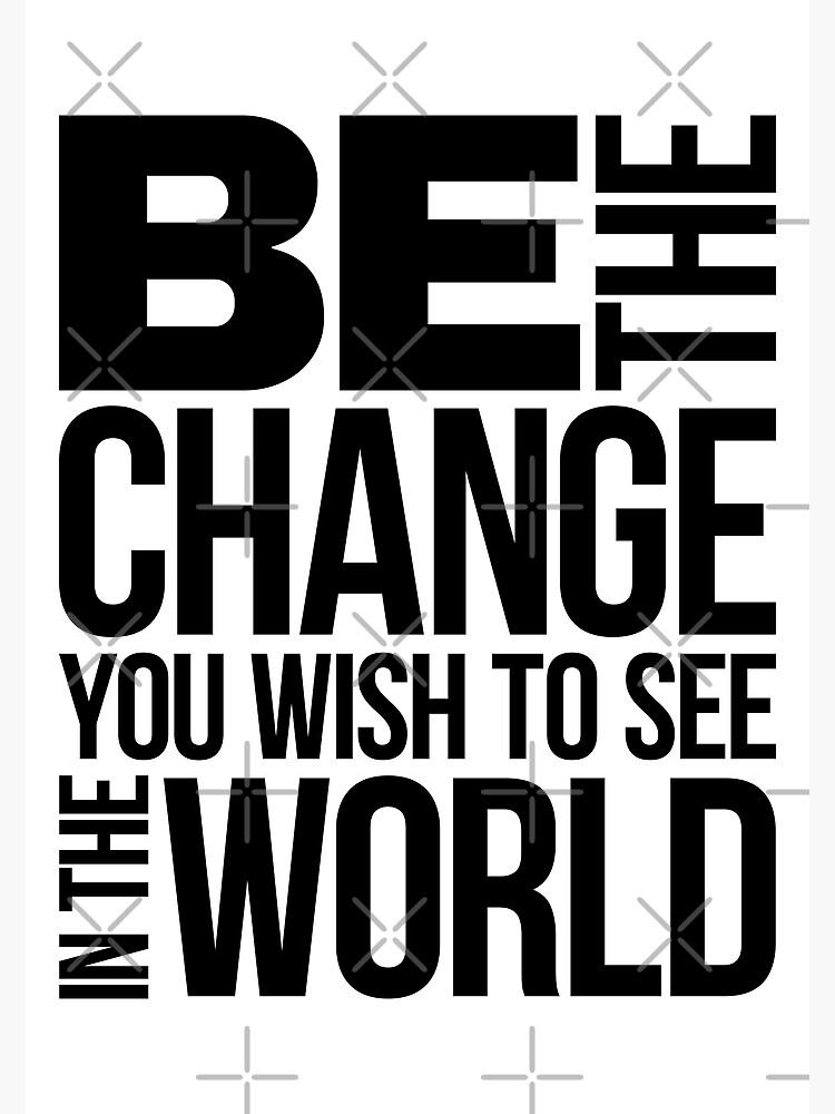 Gandhi Quotes Be The Change Tumblr