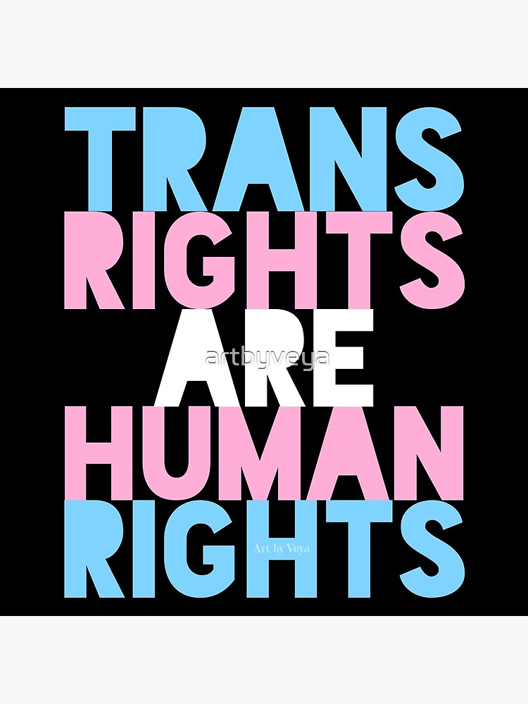 "Trans Rights Are Human Rights" Poster for Sale by artbyveya | Redbubble