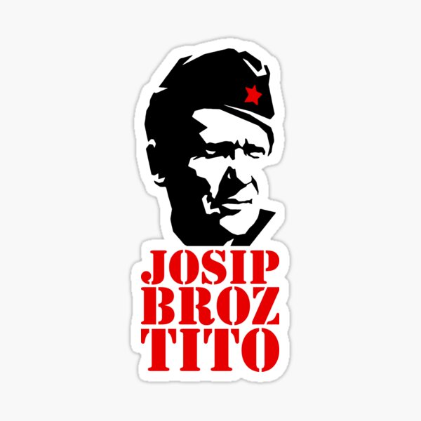 "BROZ TITO" Sticker for Sale by NeomaGreenholt | Redbubble