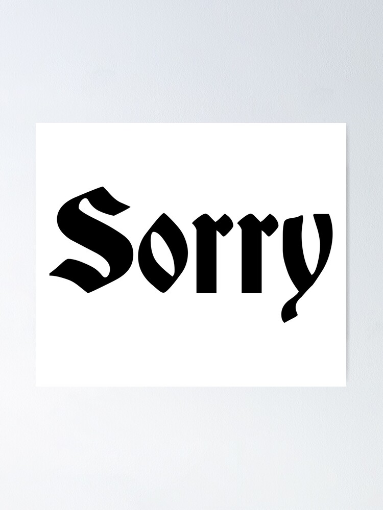 "Sorry Black Logo" Poster for Sale by soundbible | Redbubble