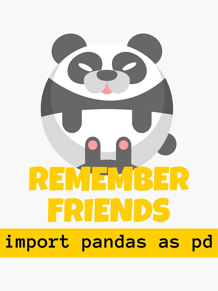"Import pandas as pd - Data Science and Machine Learning" Sticker for ...