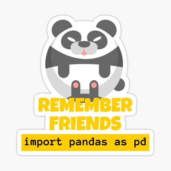 "Import pandas as pd - Data Science and Machine Learning" Sticker for ...