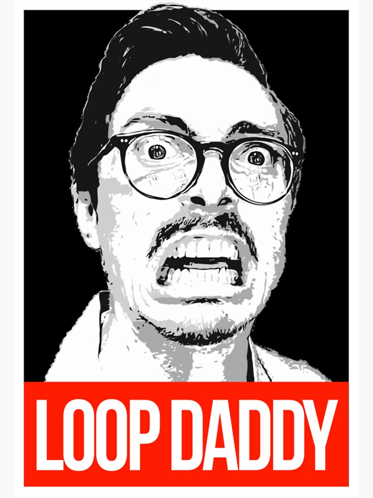 "Loop daddy " Sticker for Sale by aydreamn | Redbubble