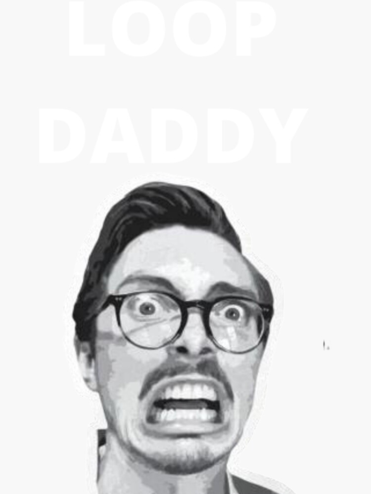 "Loop daddy" Sticker for Sale by aydreamn | Redbubble