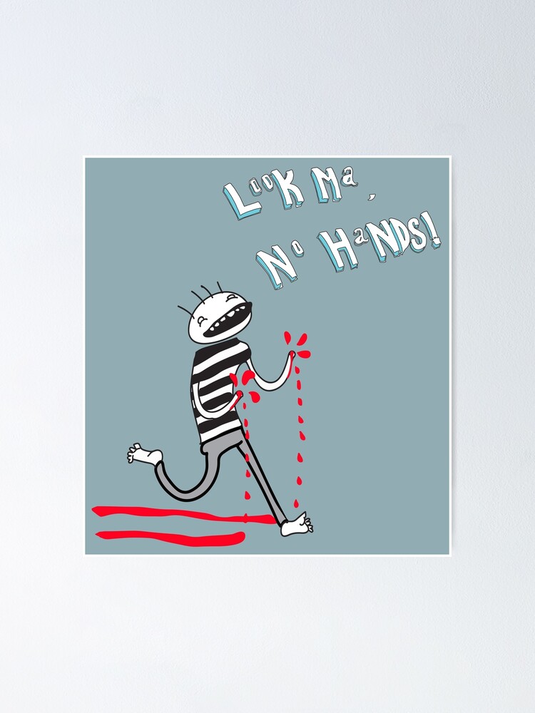 "Look Ma, No Hands! Illustrated Joke" Poster for Sale by Theokotos ...