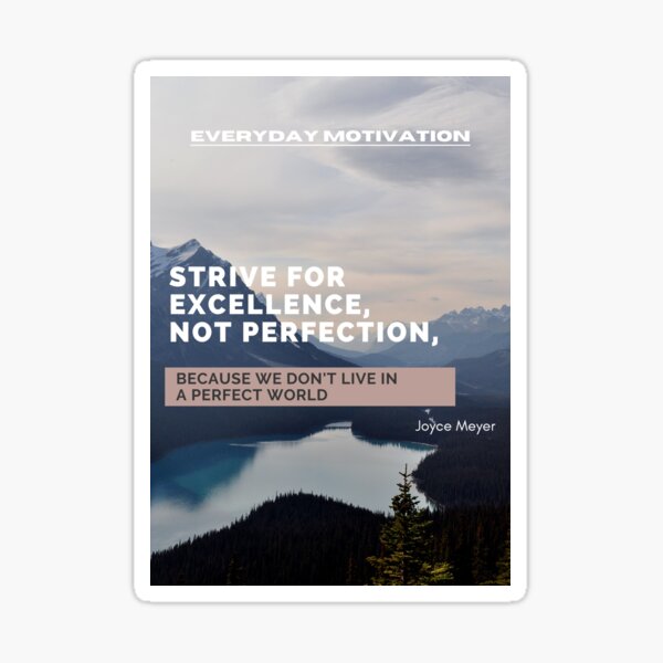 "Motivational Quote Strive For Excellence" Sticker for Sale by farshman ...